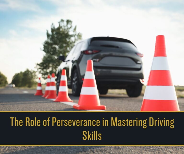 Mastering Driving Skills: The Power of Perseverance