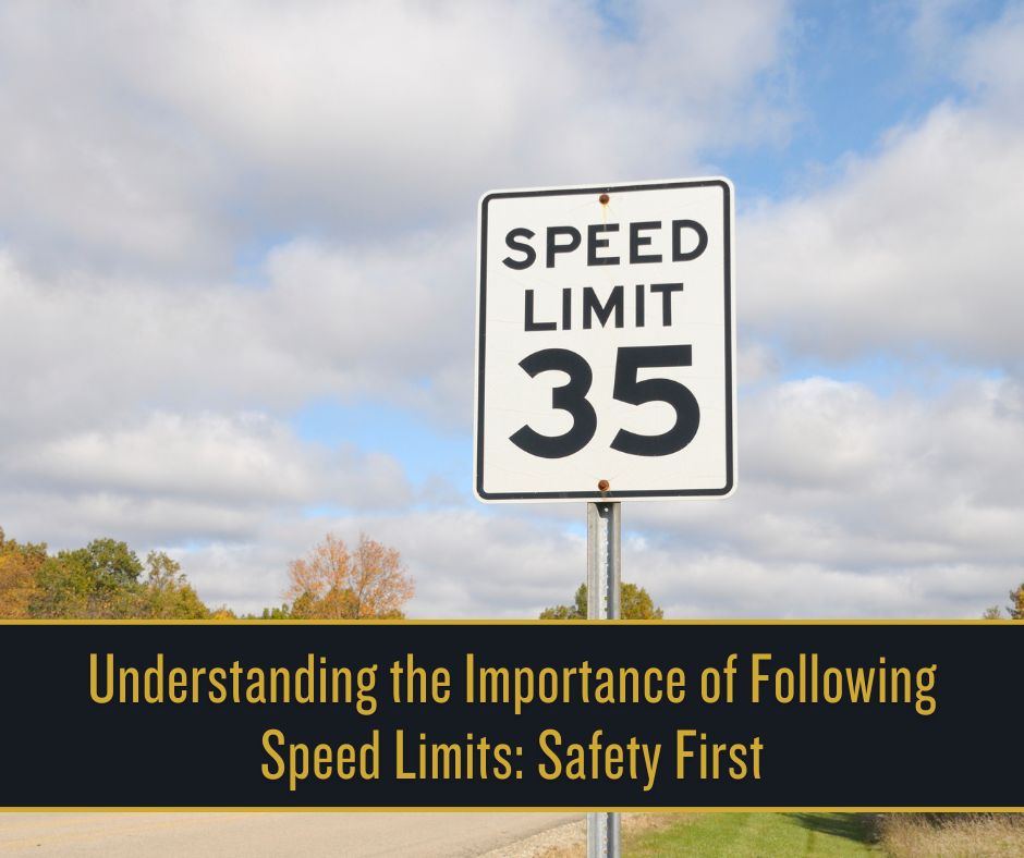 Safety First: Importance of Following Speed Limits
